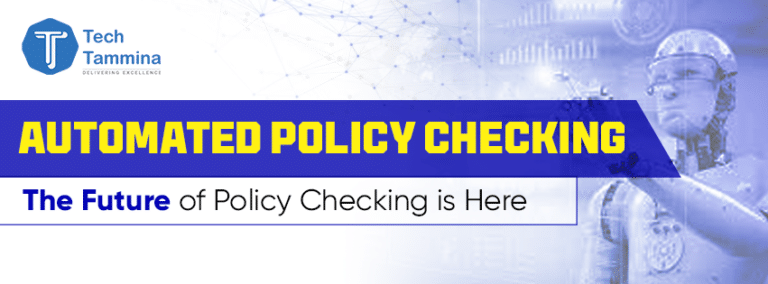 Automated Policy Checking - The Future of Policy Checking is Here
